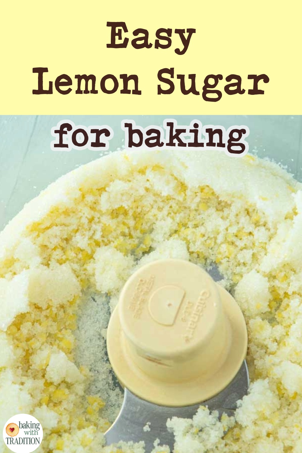 Homemade Lemon Sugar is the easy hack for getting more lemon flavor ...