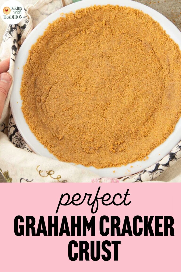 How To Make a Perfect Graham Cracker Crust Every Time - Baking with ...